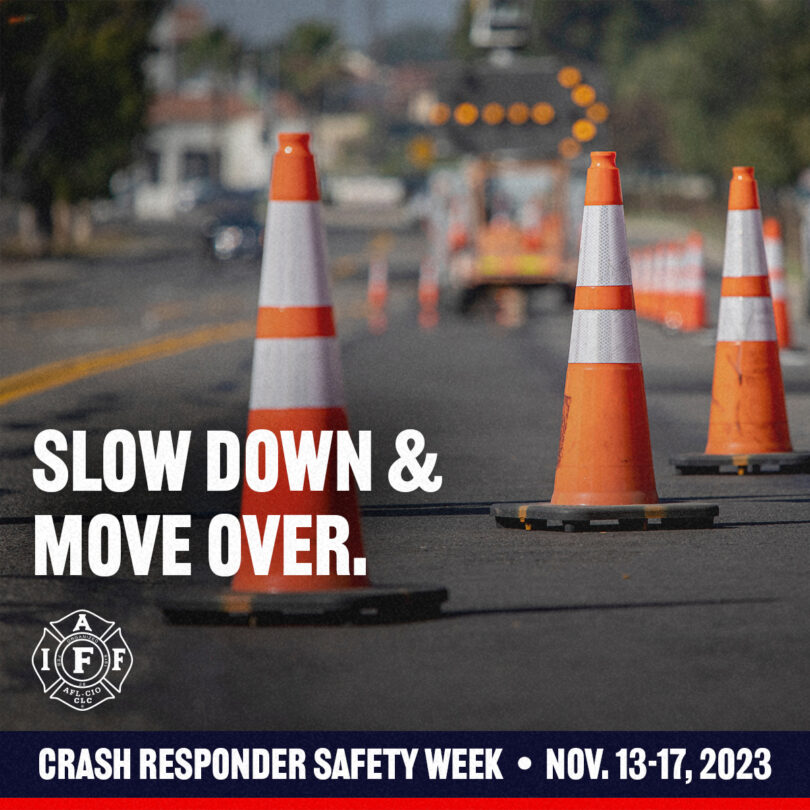 Crash Responder Safety Week - IAFF