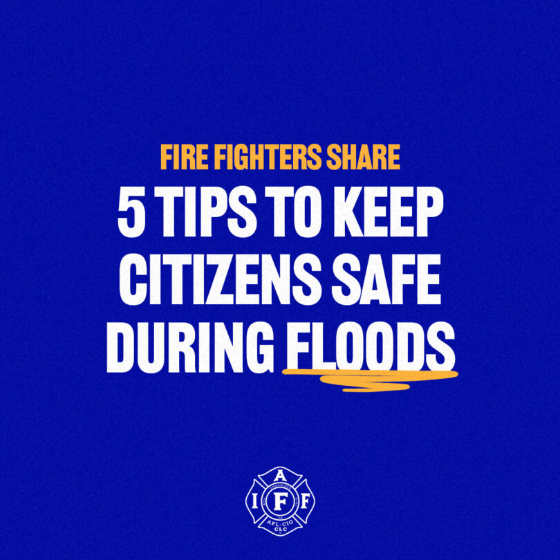 Flood Safety Tips - IAFF