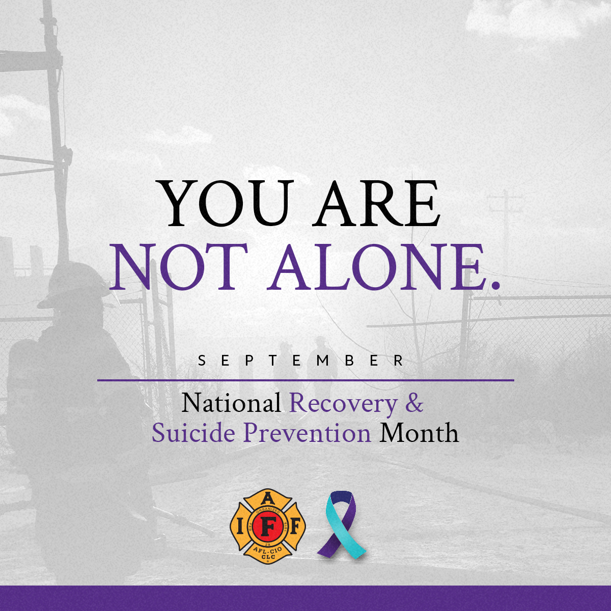 Recovery and Suicide Prevention Month - IAFF
