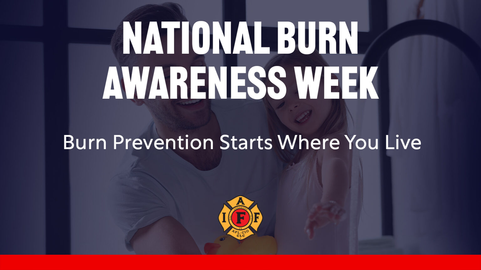 Burn Awareness - IAFF