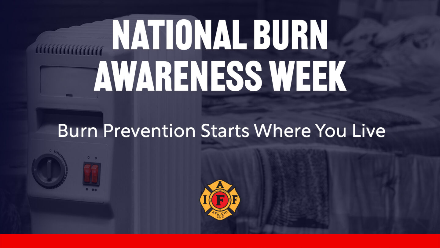 Burn Awareness - IAFF
