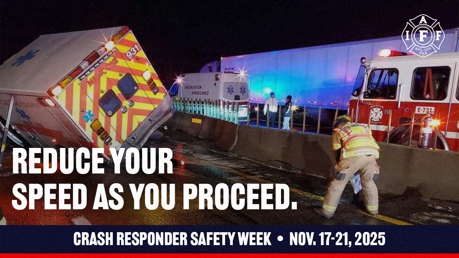 Crash Responder Safety Week - IAFF