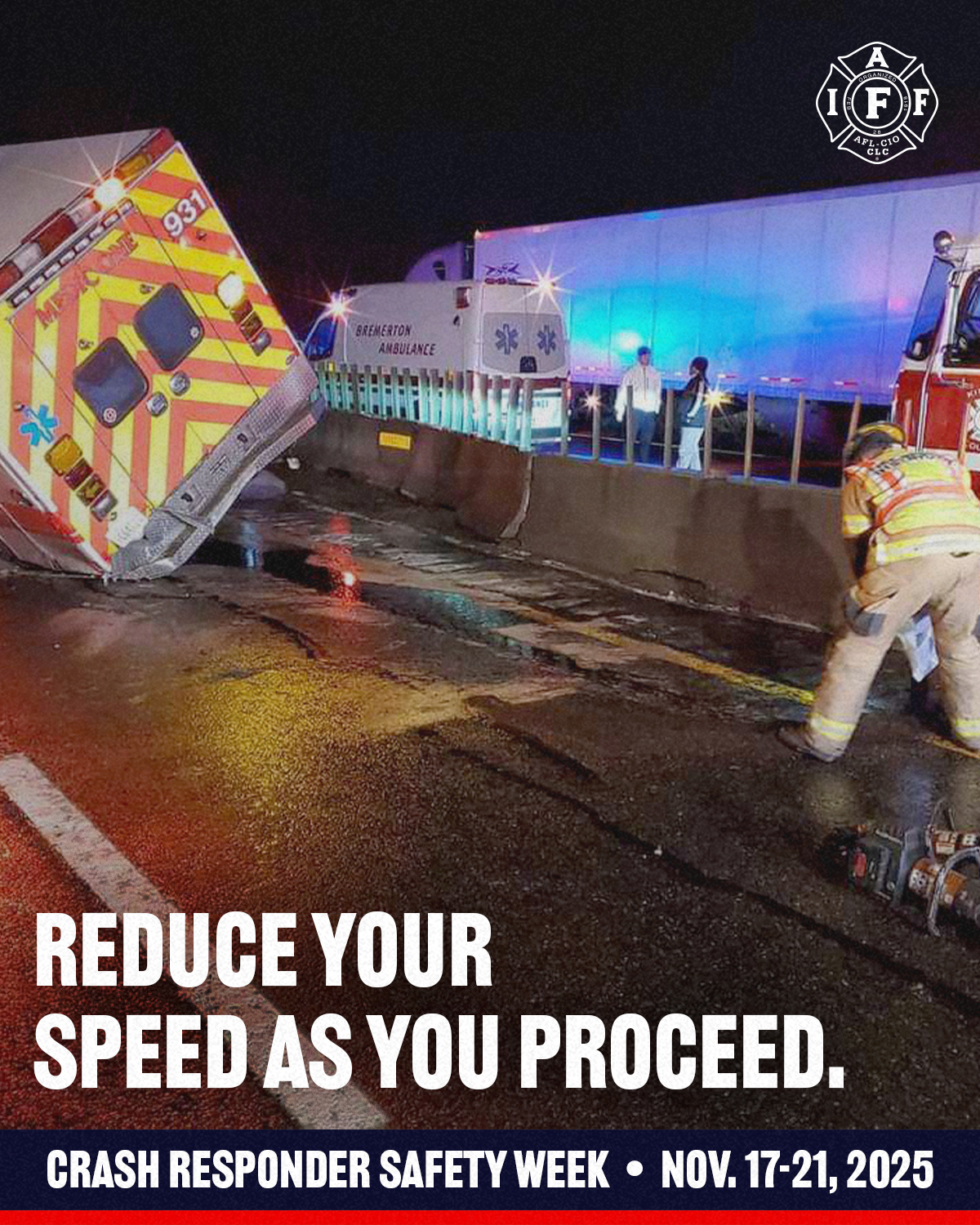 Crash Responder Safety Week - IAFF