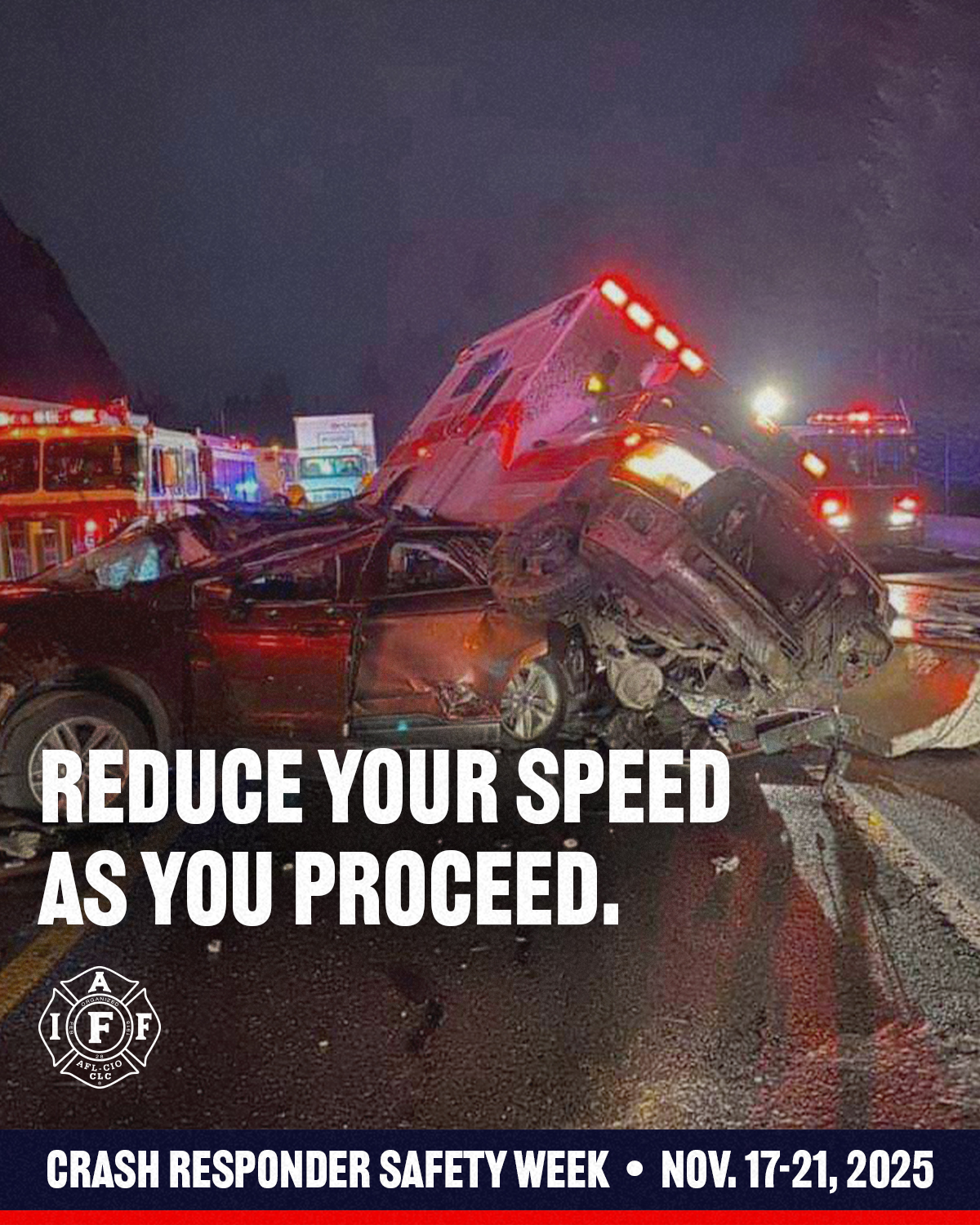 Crash Responder Safety Week - IAFF