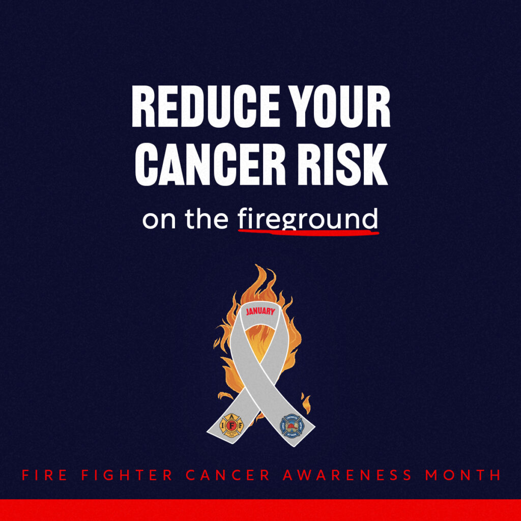 Fire Fighter Cancer Awareness Month - IAFF